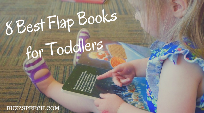 8 Best Flap Books for Your Toddler – Buzz Speech