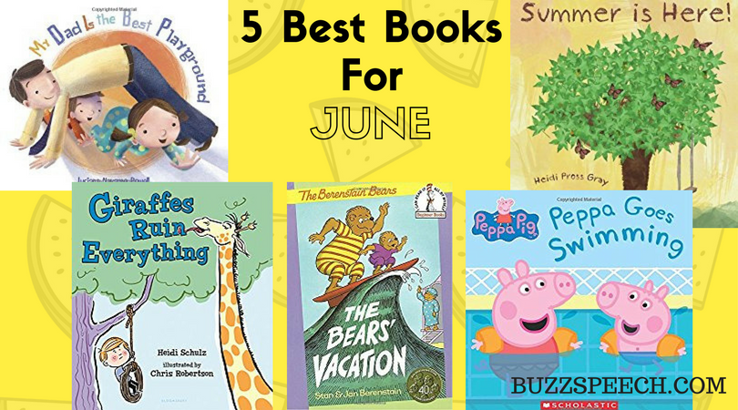 The 5 Best Books for June to Read to Your Child – Buzz Speech